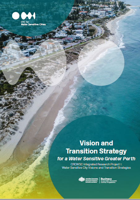 Vision and Transition Strategy for a Water Sensitive Greater Perth ...