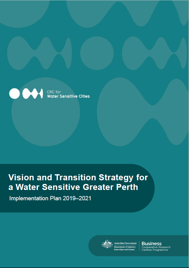 Vision and Transition Strategy for a Water Sensitive Greater Perth ...