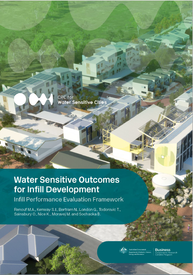 Water sensitive outcomes for infill development: Infill performance ...