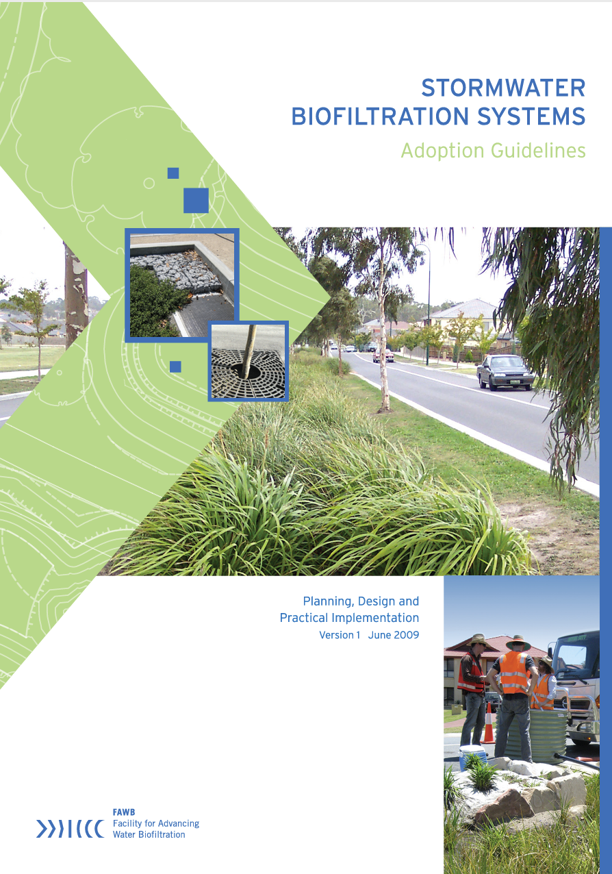 Facility for Advanced Water Biofiltration: Stormwater Biofiltration ...